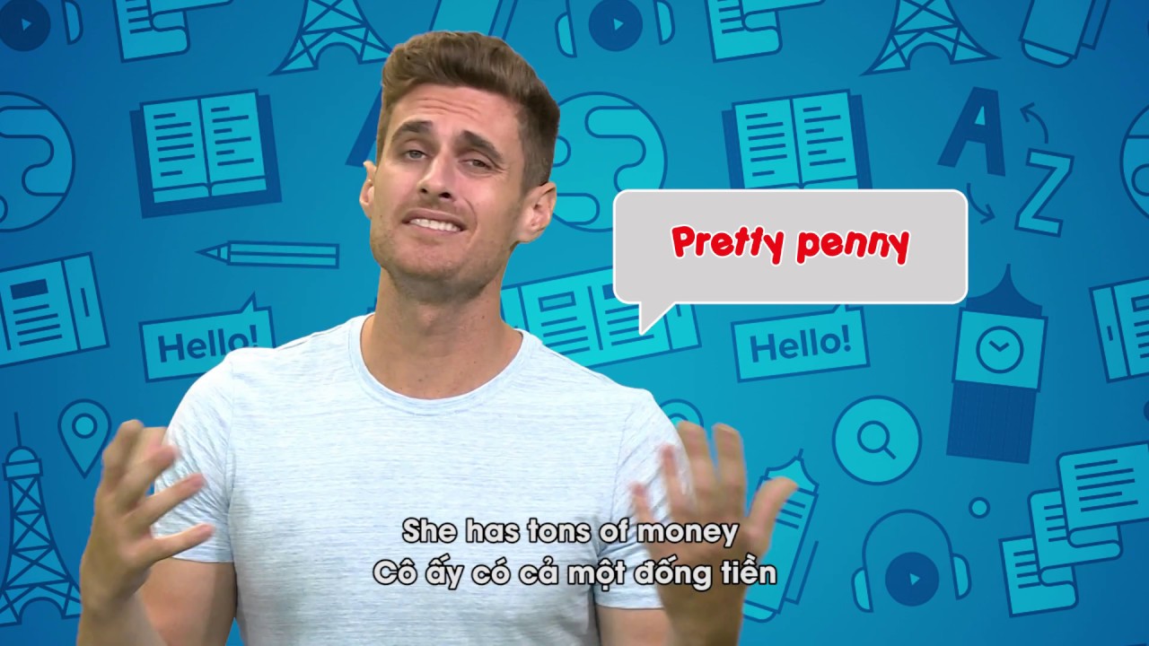 A PRETTY PENNY English In A Minute Idioms Phrases Eng viet Sub a-pretty-penny-english-in-a-minute-idioms-phrases-eng-viet-sub