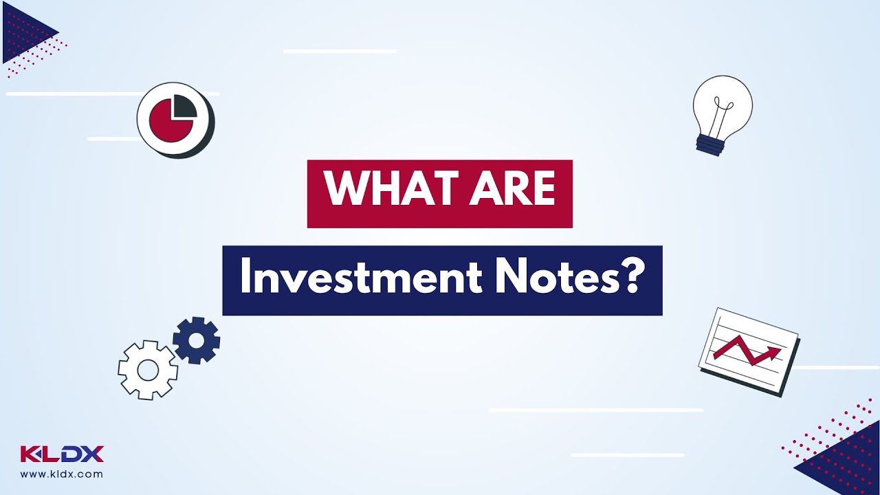 What Are Investment Notes? - YouTube