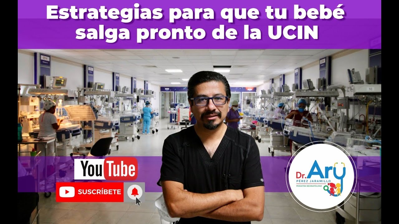 ESTRATEGIAS PARA QUE TU BEBÉ SALGA PRONTO DE LA UCIN - YouTube