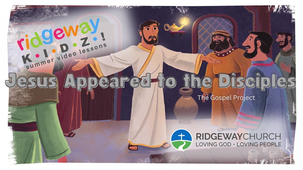 Ridgeway Kidz Jr - Jesus Appears to His Disciples - YouTube
