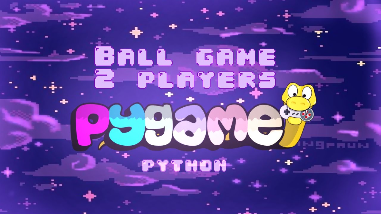 Game in Pygame | "Game Ball 2Players" - YouTube