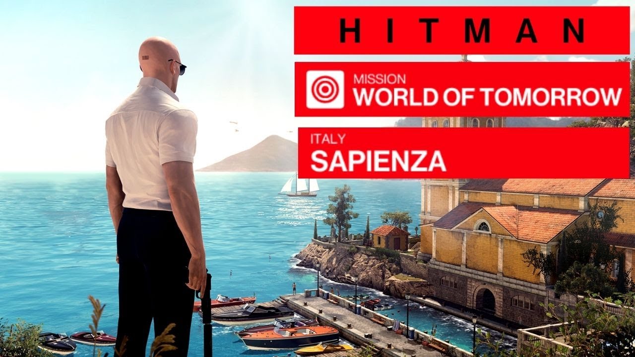 Hitman - World of Tomorrow - Italy Mission - PC gameplay - YouTube