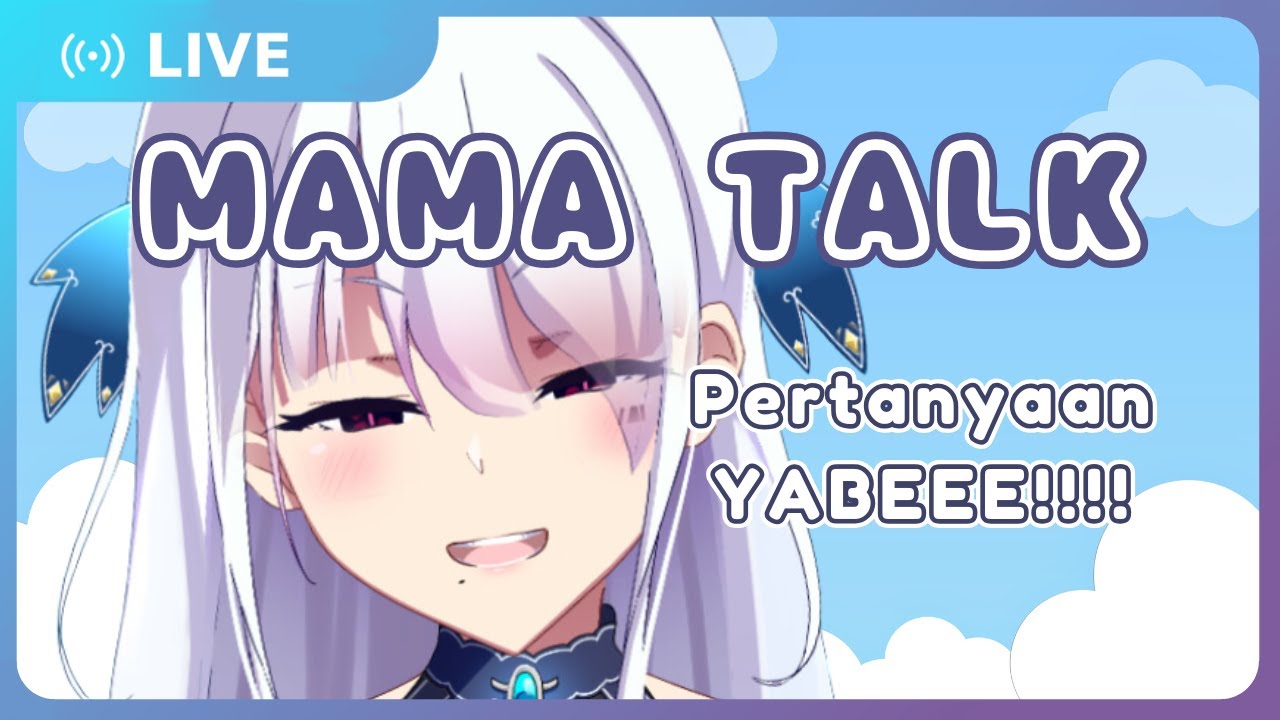 【Mama Talk】Jawab 60 Pertanyaan Yabee 【Vtuber Indonesia】 - YouTube