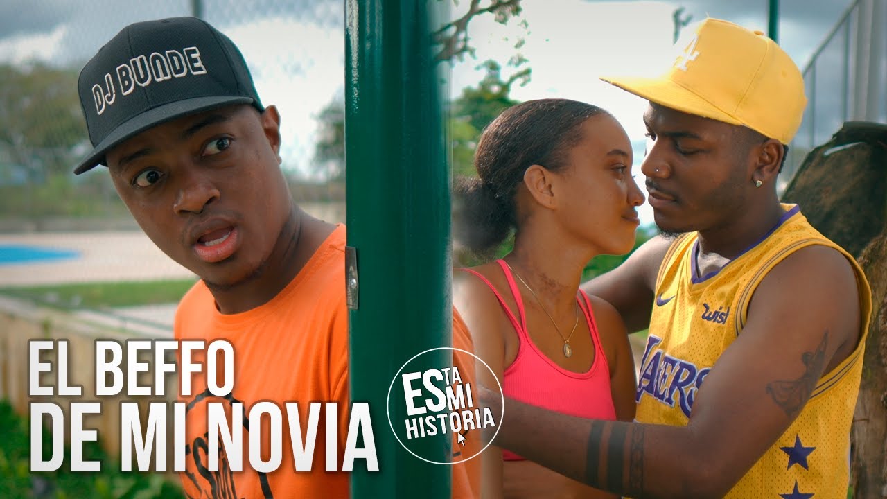 Esta es Mi Historia - EL BEFFO DE MI NOVIA #reflexiones - YouTube