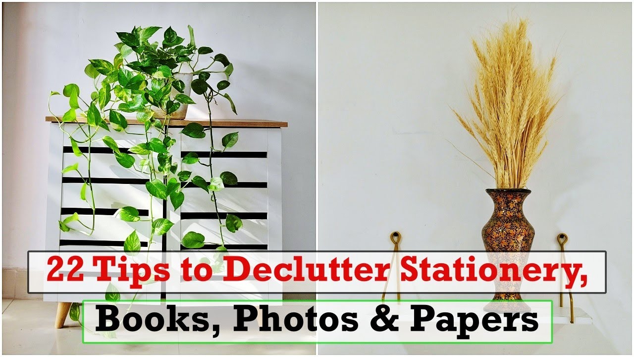 22 Tips to Declutter Stationery, Books, Photos, Papers & Sentiment ...