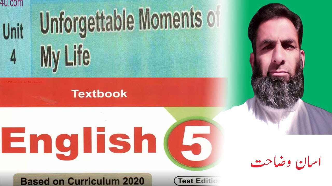 english class 5||unit 4||the unforgettable moments of my life ...