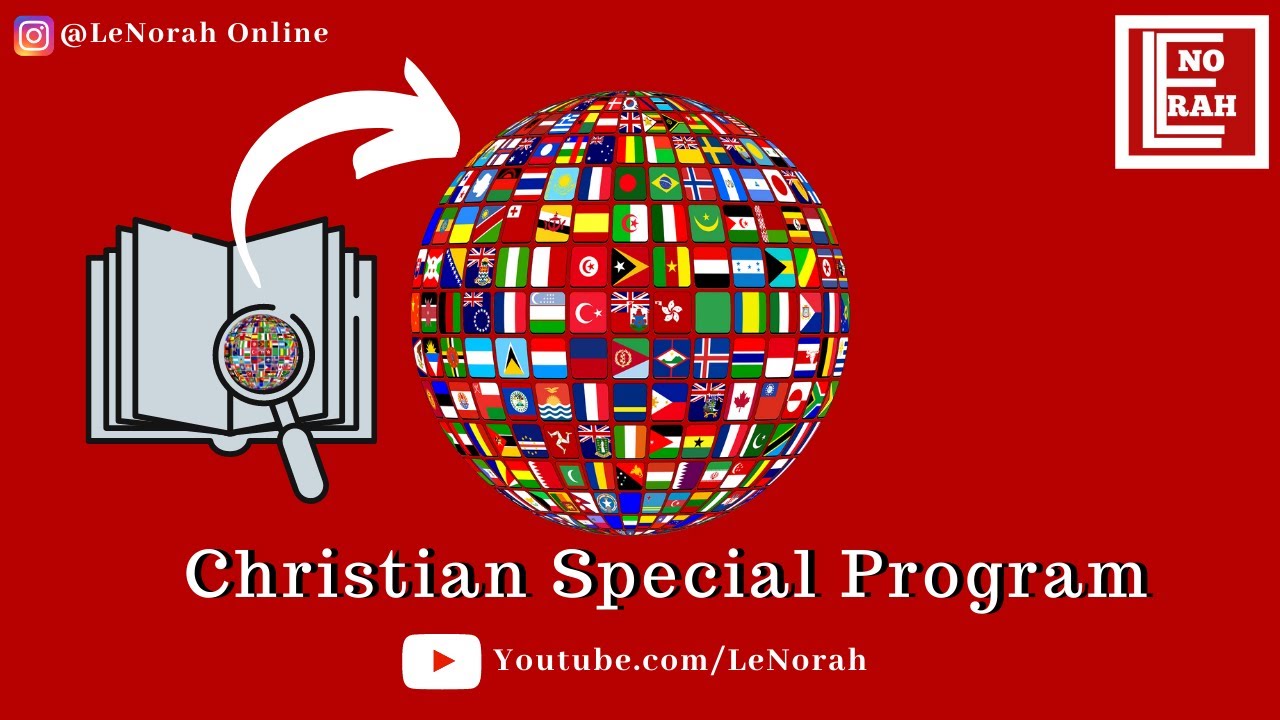 Christian Special Program - National Flags | LeNorah - YouTube