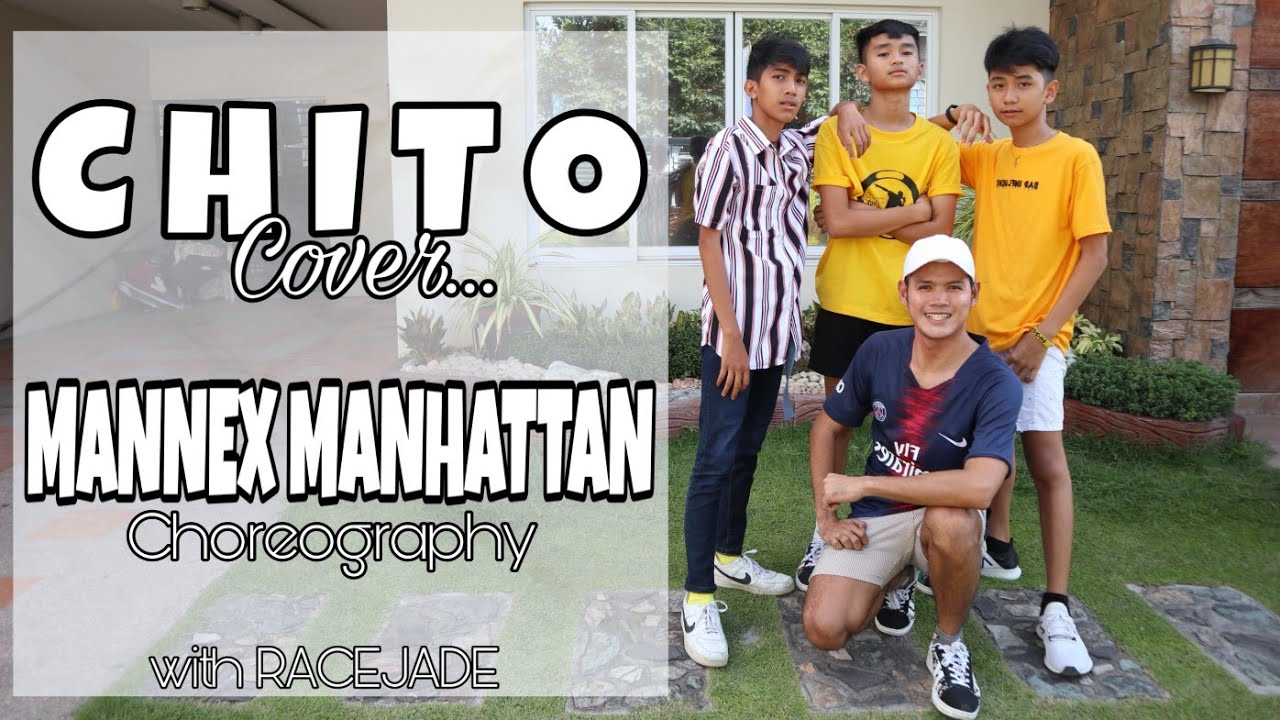 CHITO DANCE COVER | Mannex Manhattan (Choreography) | MATTHAIOS ft ...