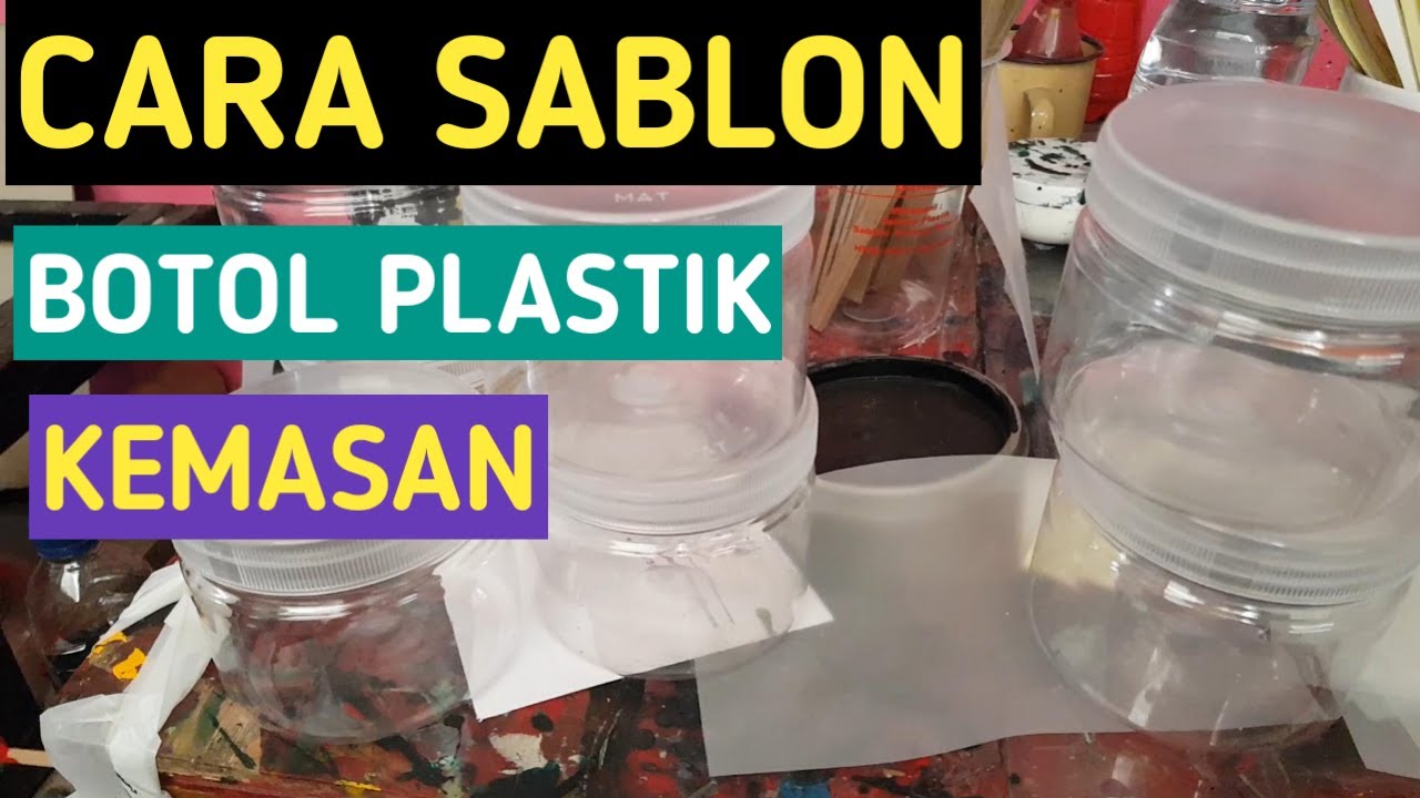 CARA SABLON BOTOL PLASTIK KEMASAN - YouTube