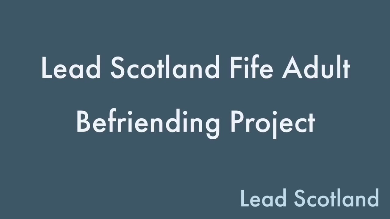 Lead Scotland Befriending Project - YouTube