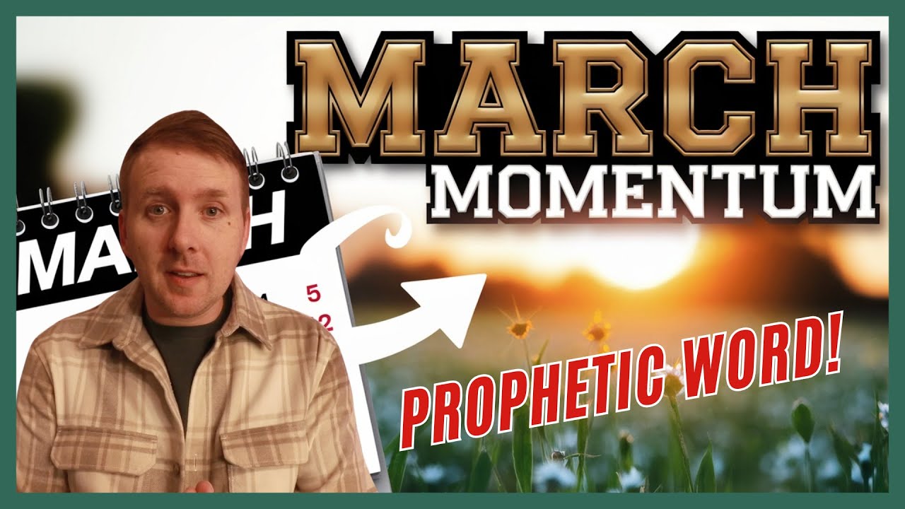 MARCH PROPHECY: What's Coming This Month? - YouTube
