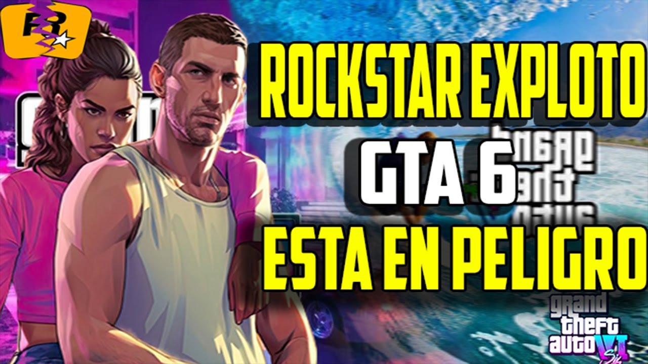 GTA 6 EN PELIGRO TOTAL!⚠️ ROCKSTAR EXPLOTA💣 (GTA 5,RDR3, BULLY 2, GTA ...
