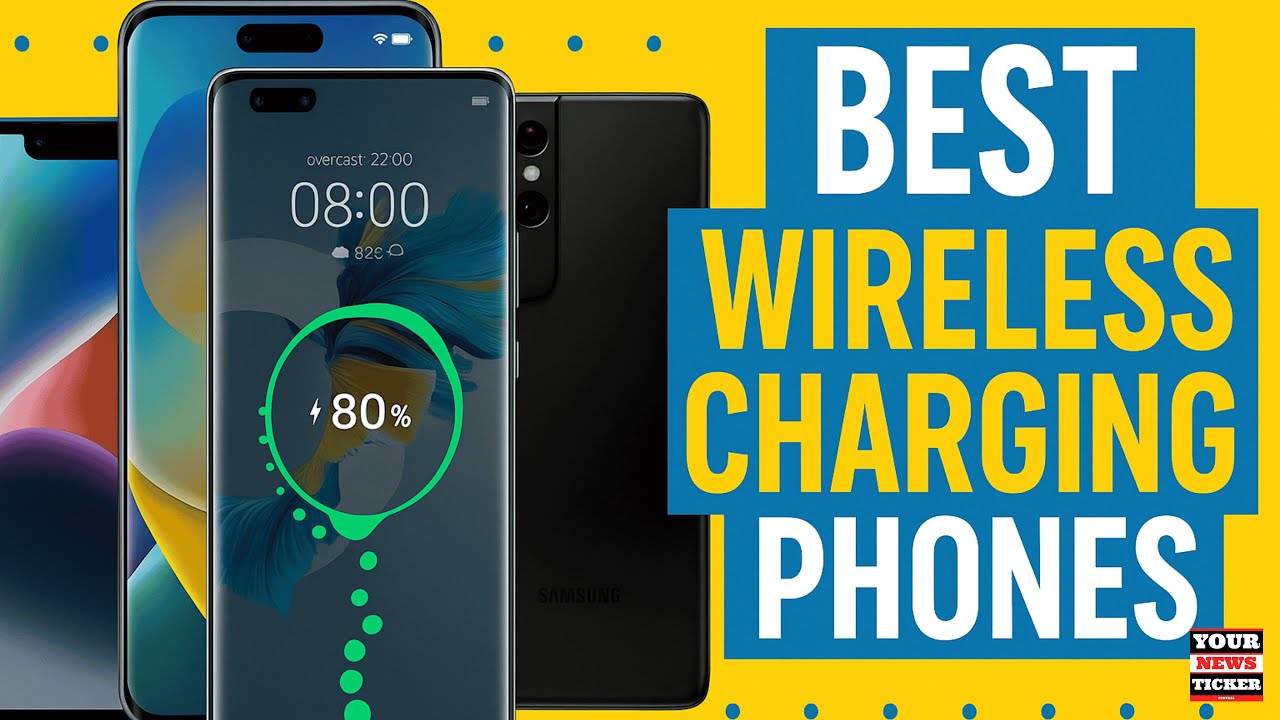 10 Best Phones With Wireless Charging in 2025 ⚡ Fastest, Smartest, Most ...