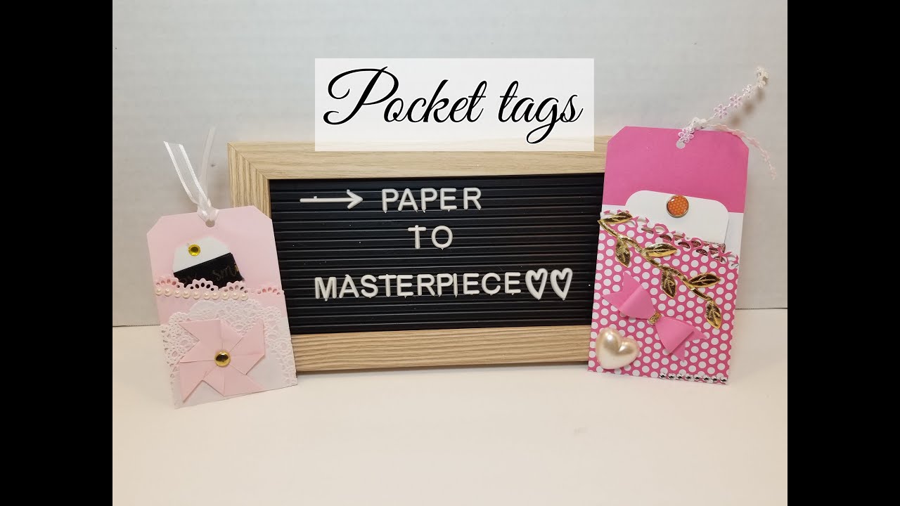Pocket Tags - DIY - Paper to Masterpiece - YouTube