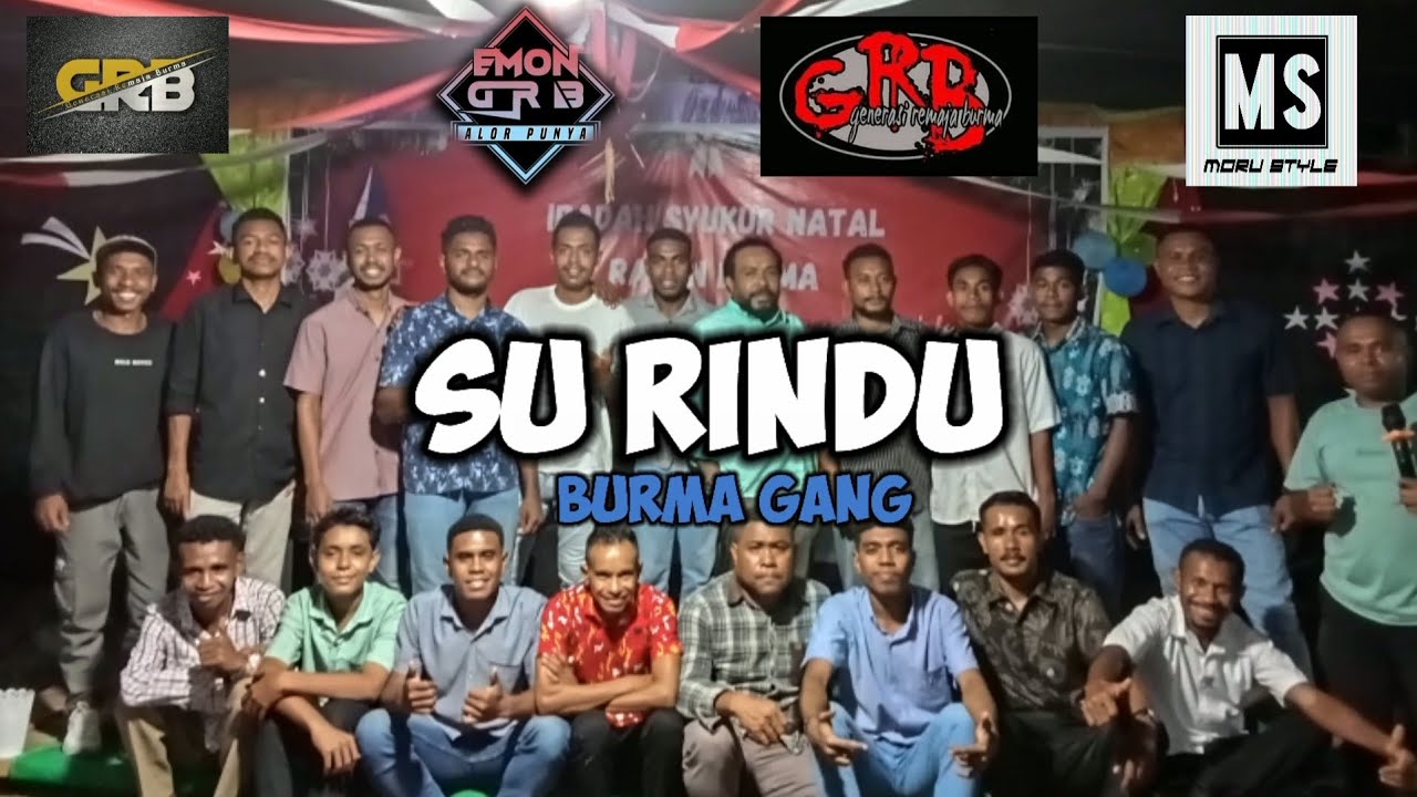 DJ SU RINDU X GENERASI REMAJA BURMA_EMON GRB - YouTube