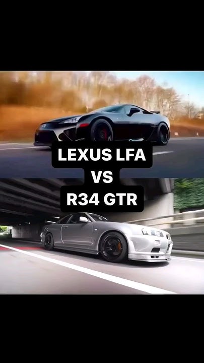Which sounds best?? Lexus LFA VS R34 GTR #shorts #ytshorts #shortvideo #supercars #sound - YouTube
