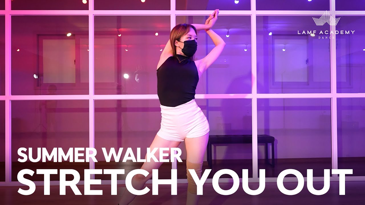 Summer Walker - Stretch You Out│FLORA CHOREOGRAPHY│KOREA CHOREOGRAPHY ...