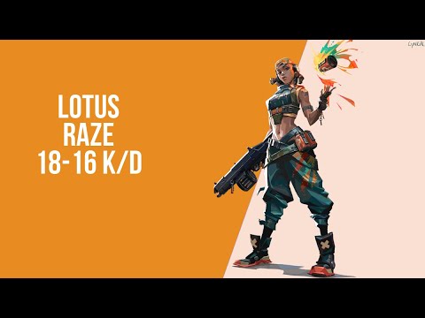 Raze on Lotus 18-16 K/D - YouTube