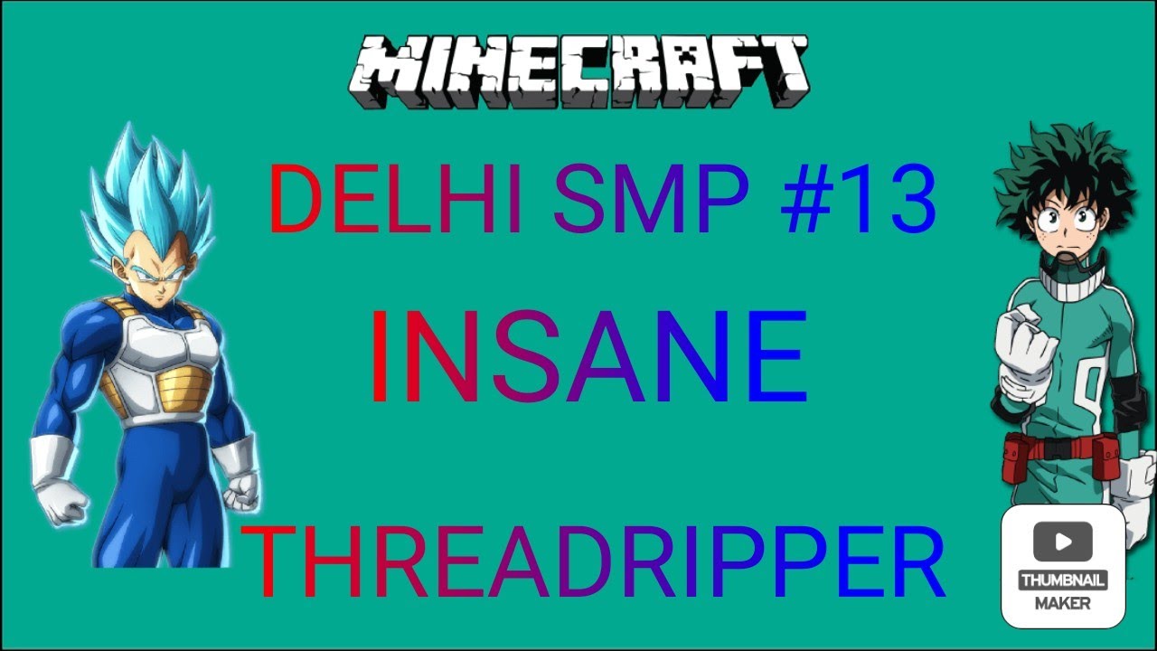 MINECRAFT DELHI SMP #13 - YouTube