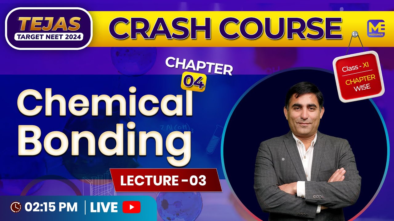 Chemical Bonding - Part 3 | Tejas - Target Neet 2024 | Neet Crash Course - YouTube