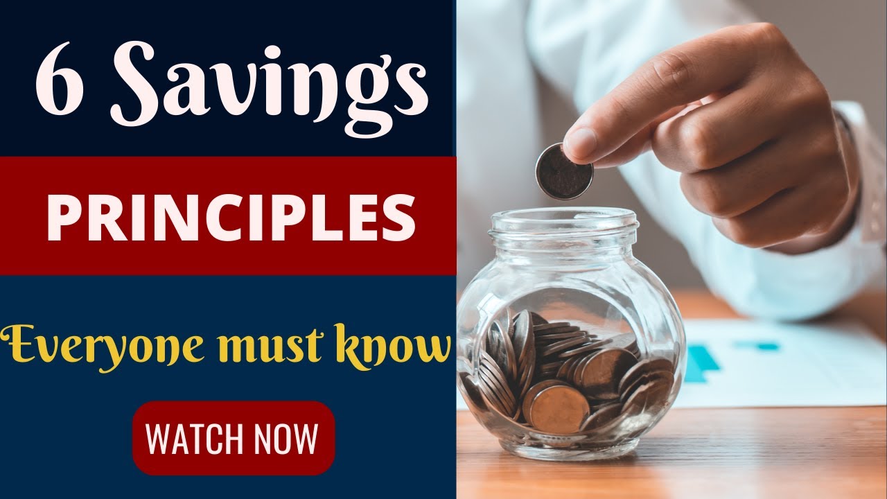 6 savings principles everyone must know - YouTube