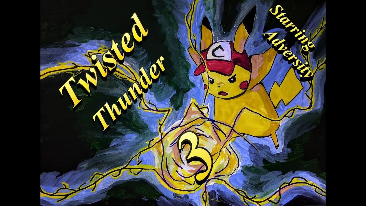 Twisted Thunder 3 Revamped (A Pikachu Combo + Montage Video Starring ...