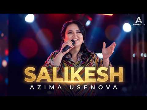 Азима Усенова - Салыкеш | Azima Usenova - Salikesh