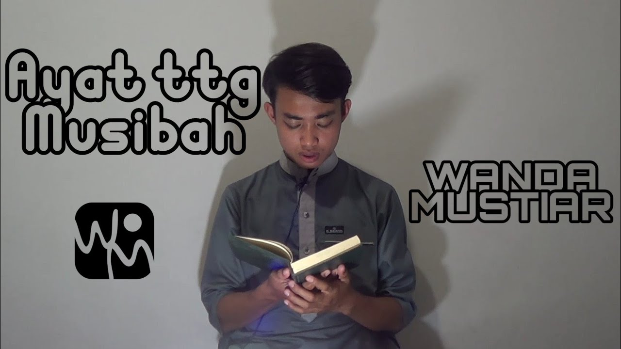 AYAT TENTANG MUSIBAH I WANDA MUSTIAR - YouTube