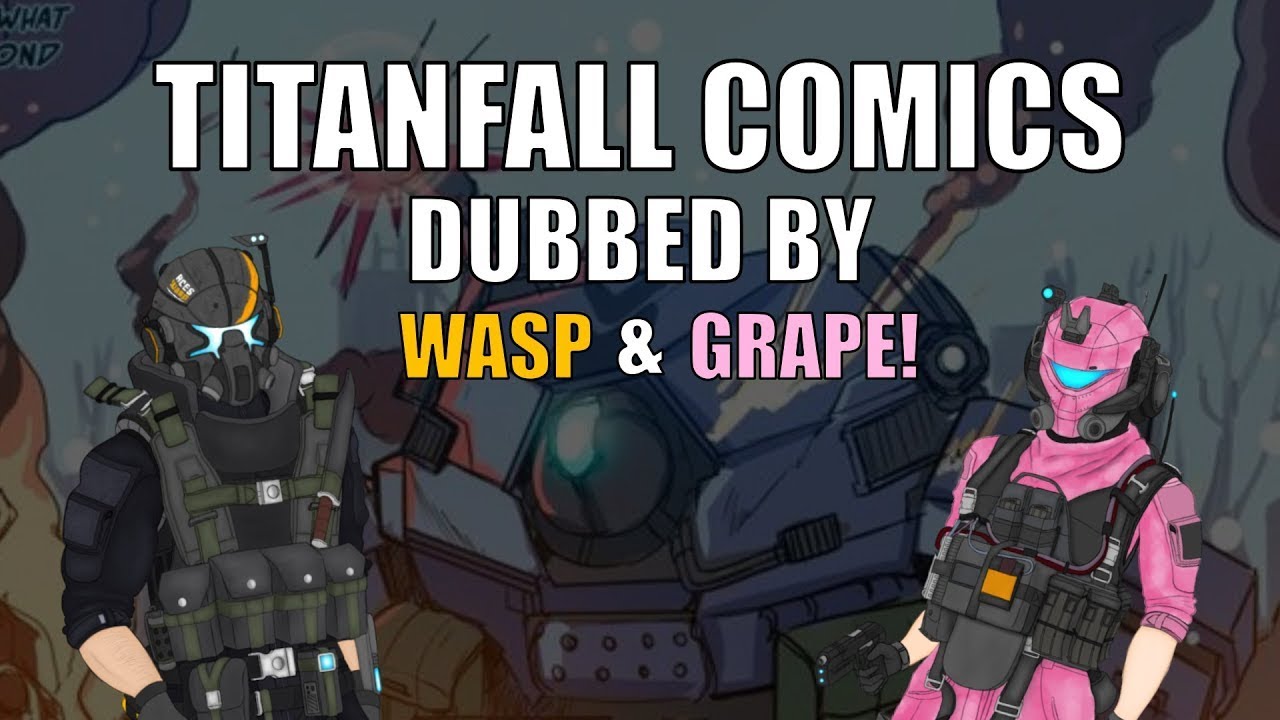 TITANFALL COMIC DUB | PART 1 - YouTube