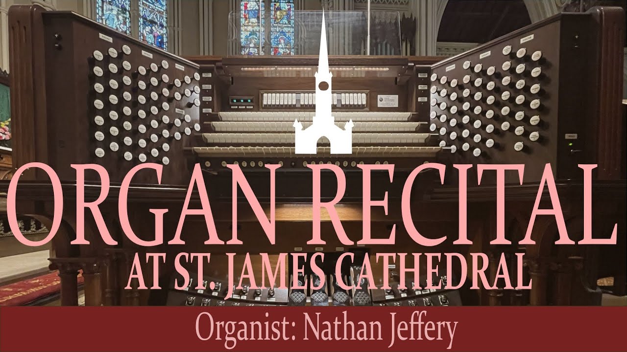Organ Recital by Nathan Jeffery - YouTube