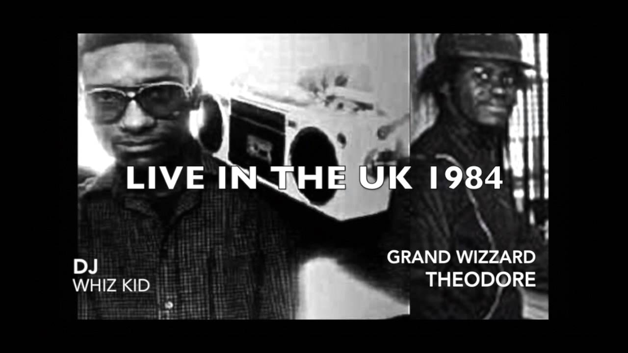 Dj Whiz Kid (RIP) & GrandWizzard Theodore Live 1984 London UK part 4 ...