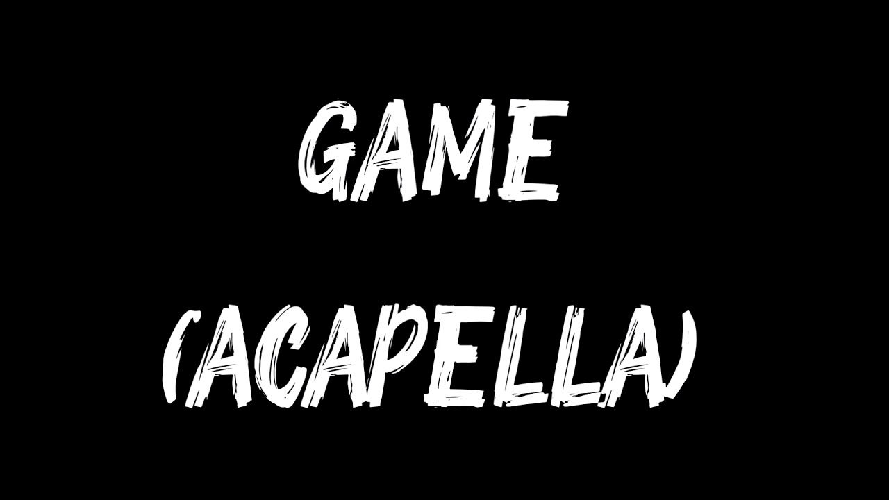Thomas Rodger - Game [Official Acapella] - YouTube
