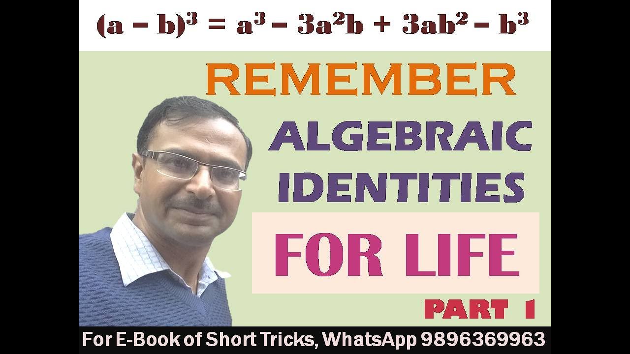 Trick 11 - Memorizing Algebraic Identities - Part I - YouTube