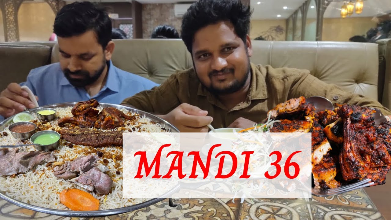 Mandi 36 Arabian Resturant In Hyderabad | Arabian Assorted Special ...