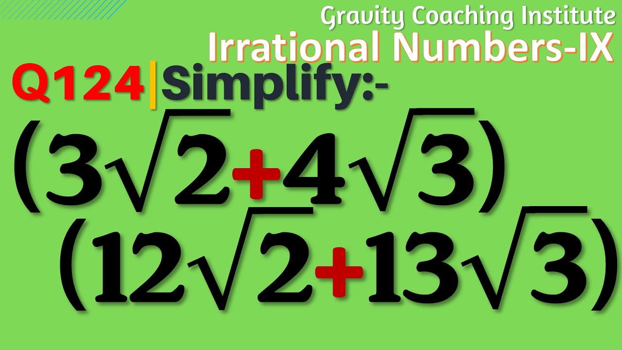 Q124 Simplify 3 2 4 3 12 2 13 3 Simplify 3 Root 2 4 Root 3