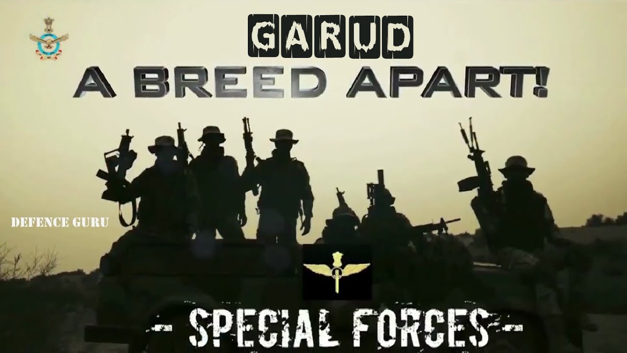 Garud Commando Force Of Indian Air Force - YouTube