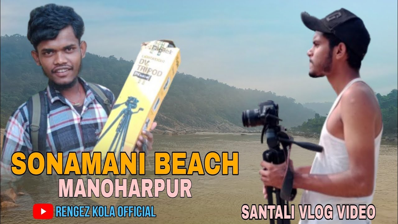 Sonamoni beach Manoharpur|| Santali vlog video 2024|| New vlog Sonamoni ...