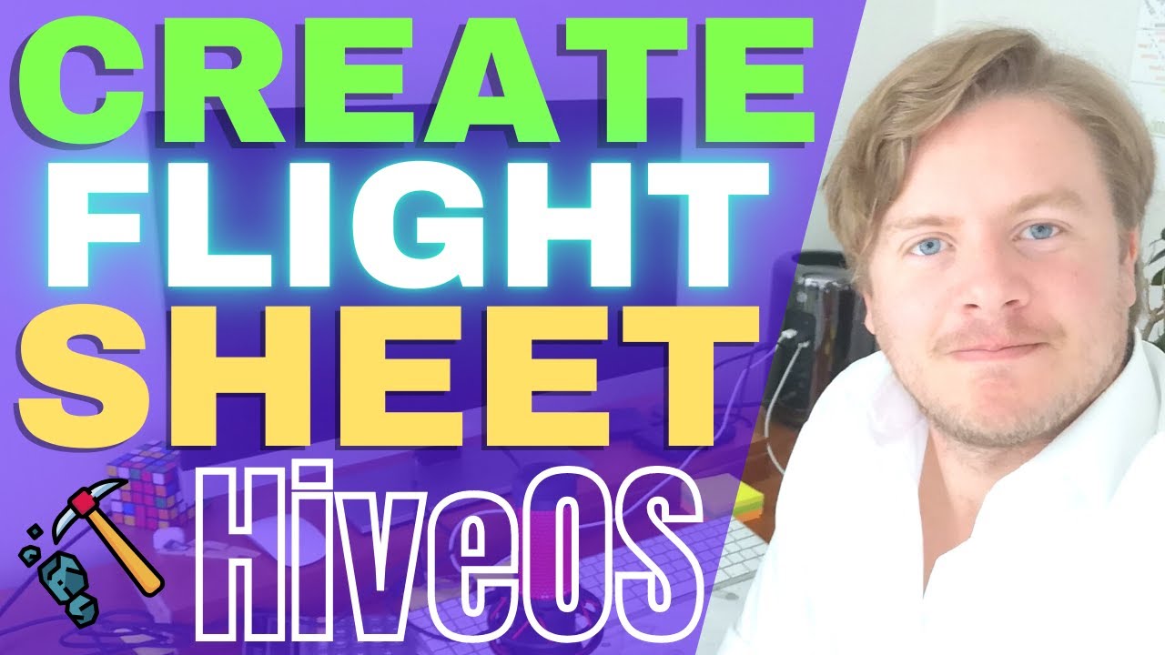 How to Create Flight Sheet in HiveOS - YouTube