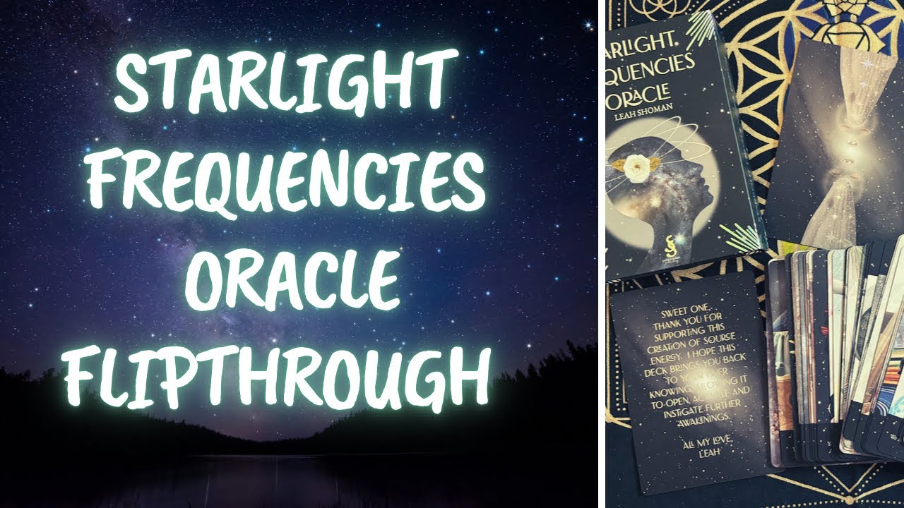 Starlight Frequencies Oracle Flipthrough and opinion - Stunning deck ...