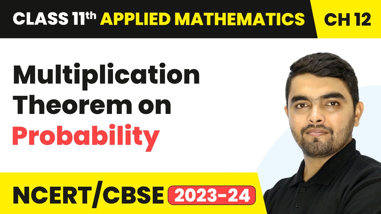 Multiplication Theorem on Probability - Probability | Class 11 Applied ...