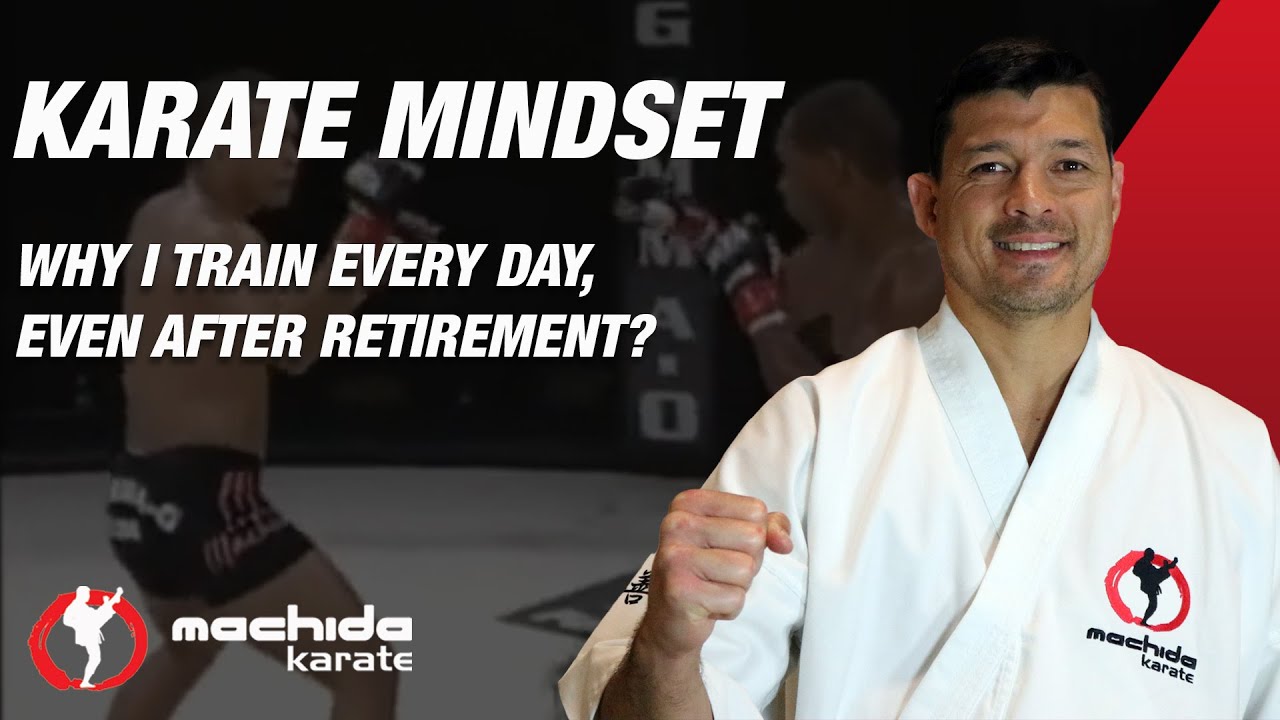 Karate Mindset! Why Chinzo Machida trains every day, even after ...