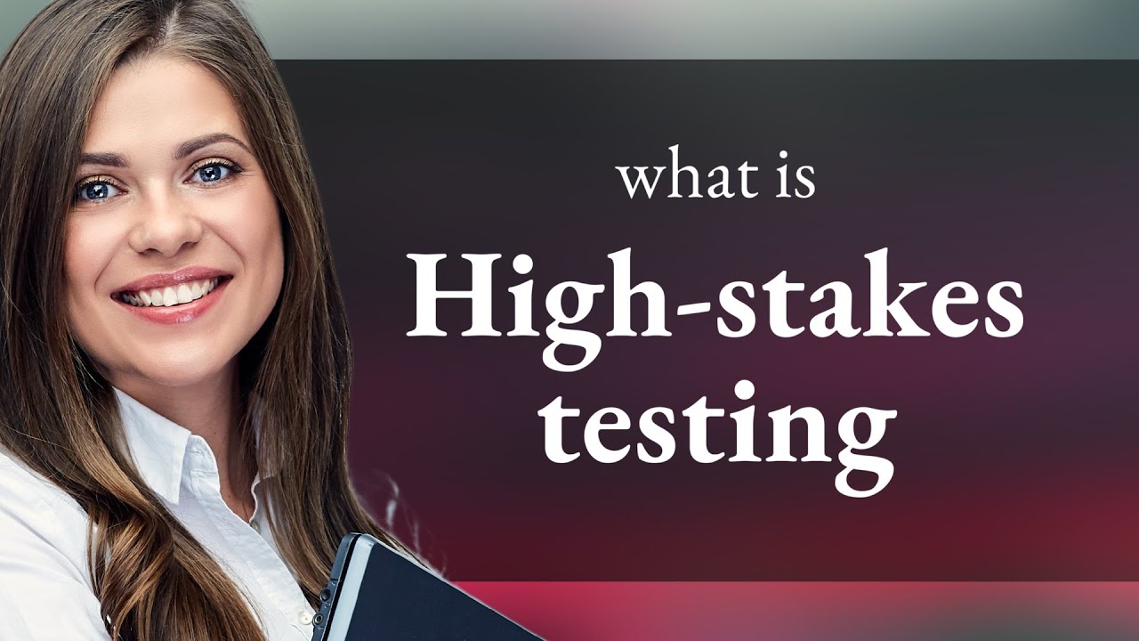 Understanding High-Stakes Testing in English Learning - YouTube
