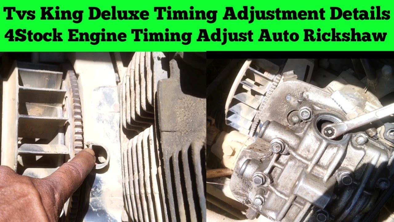 Timing Adjust Tvs King Deluxe Auto Rickshaw || Three Wheeler Engine ...