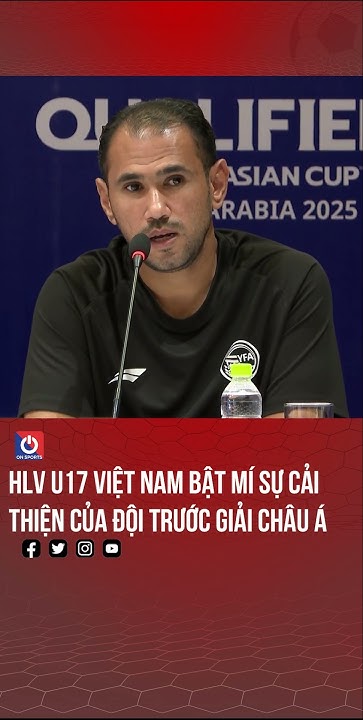 HLV U17 Việt Nam bật mí sự cải thiện của đội trước giải châu Á - YouTube