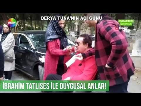 Derya Tuna'nın acı gününde İbrahim Tatlıses ile duygusal anları!
