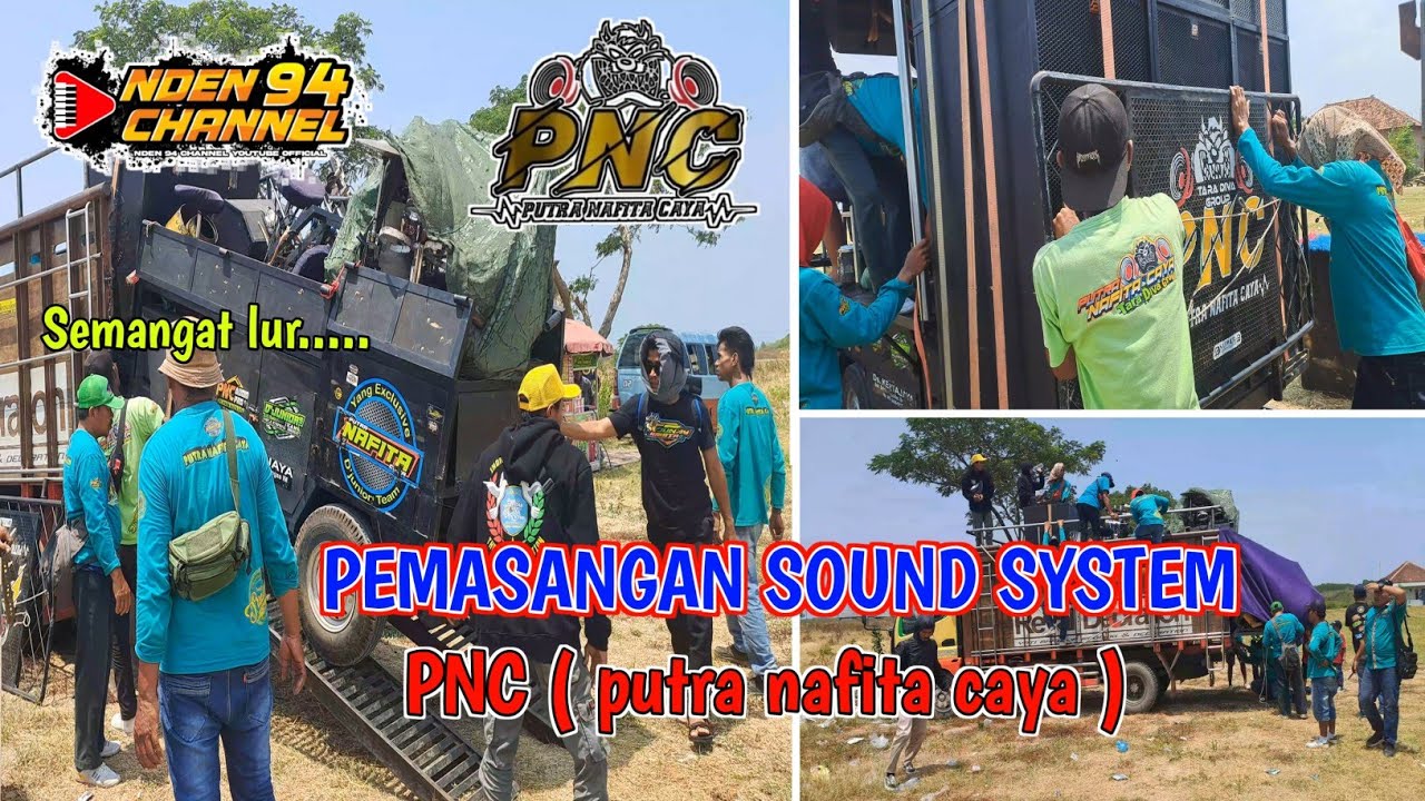 PERSIAPAN PEMASANGAN SOUND SYSTEM PNC PUTRA NAFITA CAYA LIVE PESTA LAUT ...
