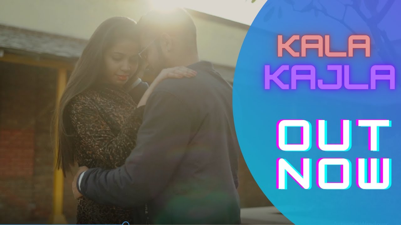 Kaysu Singh- Kala Kajla Ft. HappyMuxic || New Punjabi Song 2021 || Hit ...