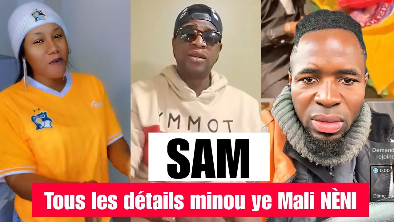 Tous les détails minou ye Mali NÈNI, SAM - YouTube
