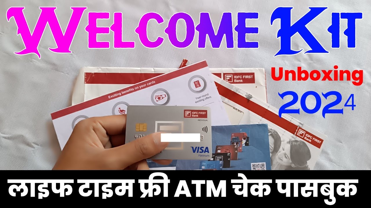 IDFC Bank Welcome Kit Unboxing 2024 | IDFC Bank ATM Card Unboxing 2024 ...