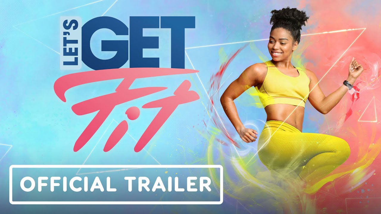 Let’s Get Fit - Official Release Trailer - YouTube